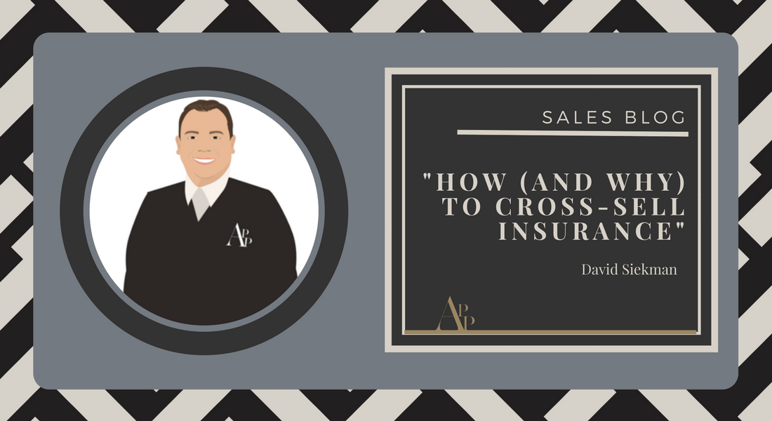 How (And Why) To Cross-Sell Insurance - Agency Performance Partners