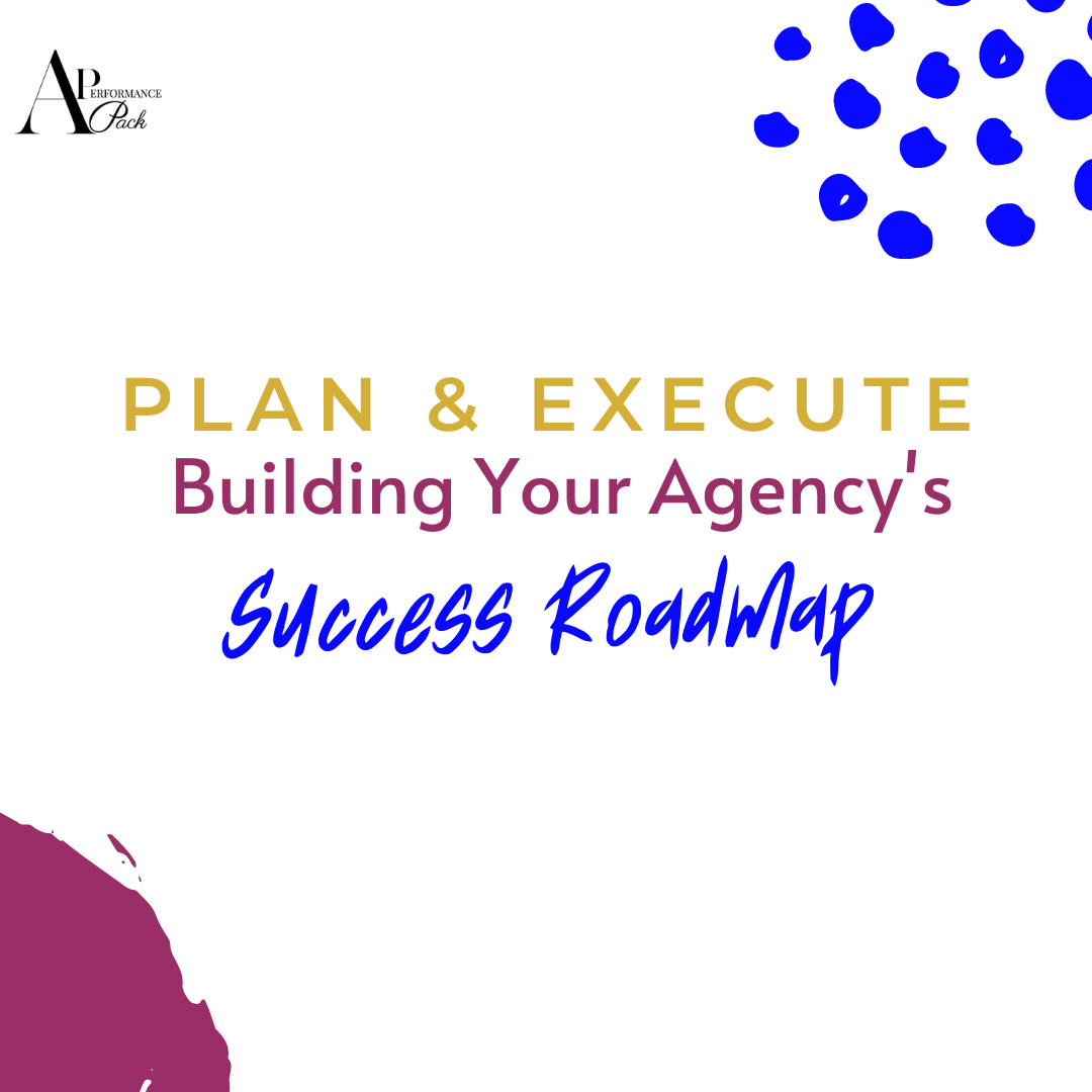 Agency Performance Pack - Agency Performance Partners