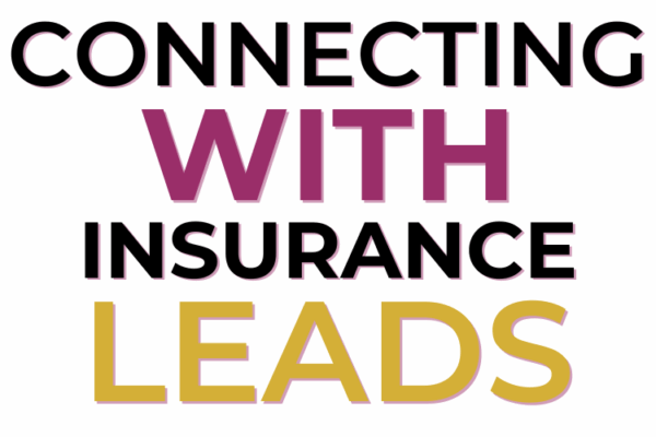 connecting with insurance leads Archives - Agency Performance Partners