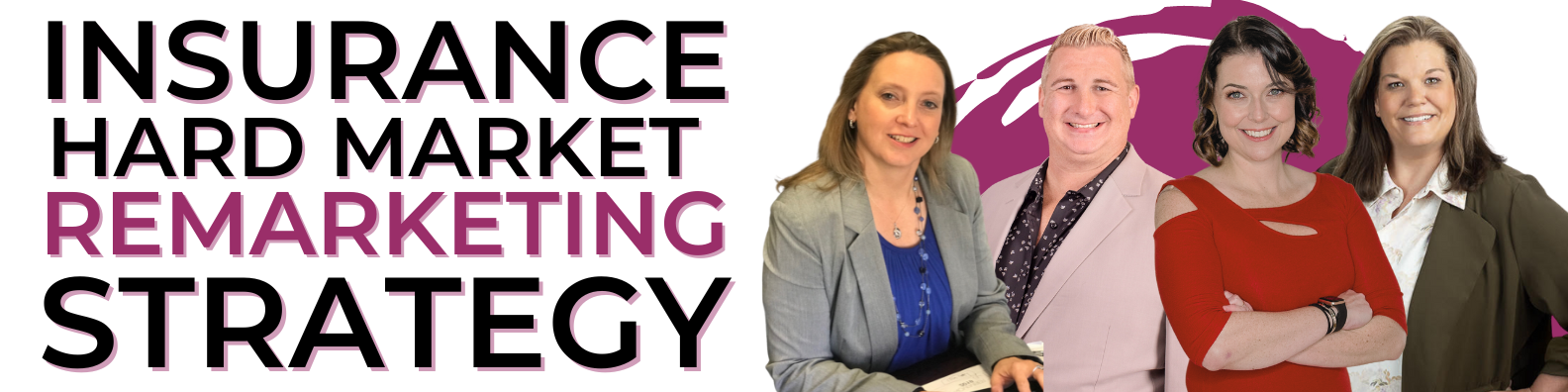 Insurance Hard Market Remarketing Strategy