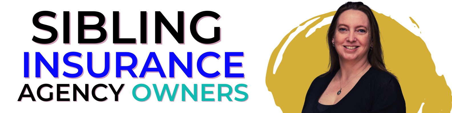 Sibling Business Partners In an Insurance Agency